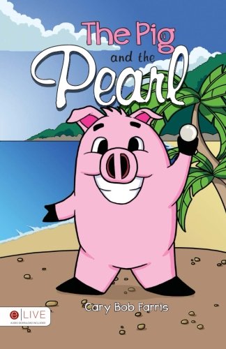Amazon.com: The Pig and the Pearl: Includes Elive Audio Download ...
