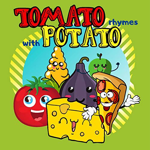 Tomato Rhymes With Potato: Find rhymes with fruit,vegetables and other ...