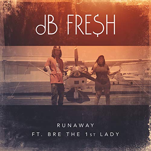 Runaway von DB Fre$h feat. Bre the 1st Lady auf Amazon Music Unlimited