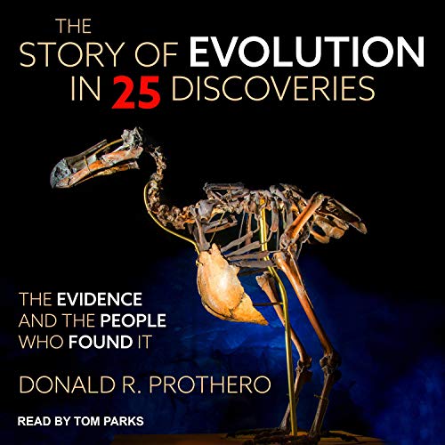 Amazon.com: The Story of Evolution in 25 Discoveries: The Evidence and ...