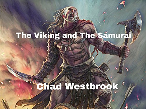 The Viking and The Samurai eBook : Westbrook, Chad: Amazon.in: Kindle Store