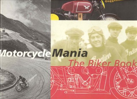 Motorcycle Mania: The Biker Book: Drutt, Matthew, Guggenheim Museum ...
