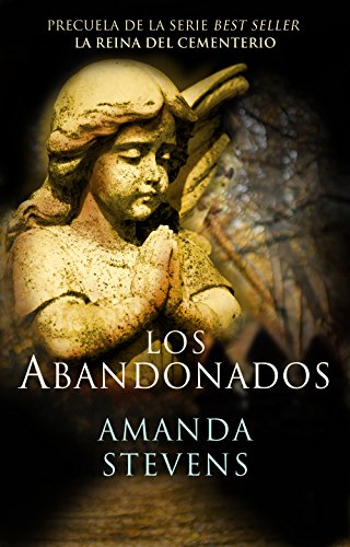Los abandonados eBook : Stevens, Amanda, Angulo Fernández, María ...