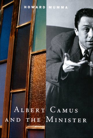Albert Camus and the Minister: Mumma, Howard E.: 9781557252463: Amazon ...