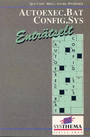 Amazon.co.jp: AUTOEXEC.BAT und CONFIG.SYS entraetselt : Weiherer, Georg.: 本