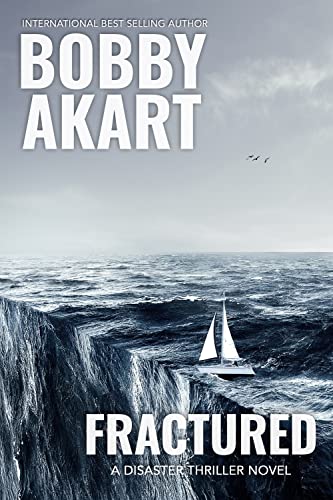Amazon.com: Fractured: A Disaster Thriller eBook : Akart, Bobby: Kindle ...