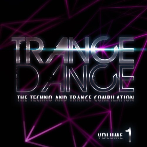 Amazon.com: Trance Dance: The Techno and Trance Compilation, Vol. 1 ...
