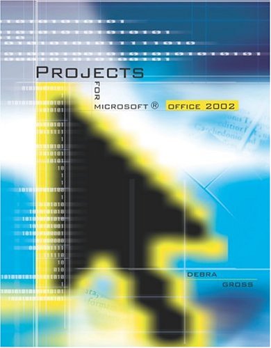 Microsoft Office 2000 Projects Book to accompany MS Office 2000 ...