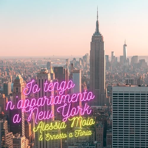 Play Io tengo n'appartamento a New York by Alessia Moio & Ernesto a ...