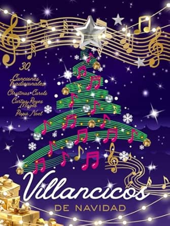 Villancicos de Navidad. Letras de 30 Canciones Tradicionales Navideñas ...
