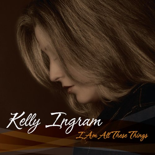 Amazon.com: I Am All These Things : Kelly Ingram: Digital Music