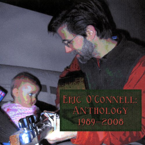 Play Anthology by Eric O'connell on Amazon Music