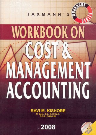 Workbook on Cost & Management Accounting : Ravi M. Kishore: Amazon.in ...