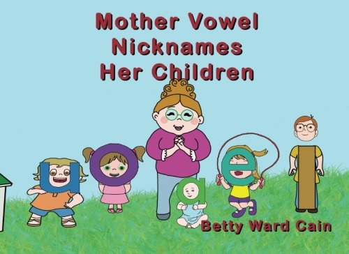 Mother Vowel Nicknames Her Children : Cain, Betty Ward: Amazon.co.uk: Books