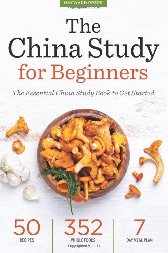 Amazon | Thechina Studyfor Beginners: The Essential China Study Book to ...