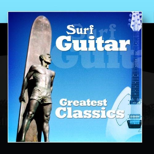 Various Artists - Surf Guitar - Greatest Classics - Amazon.com Music