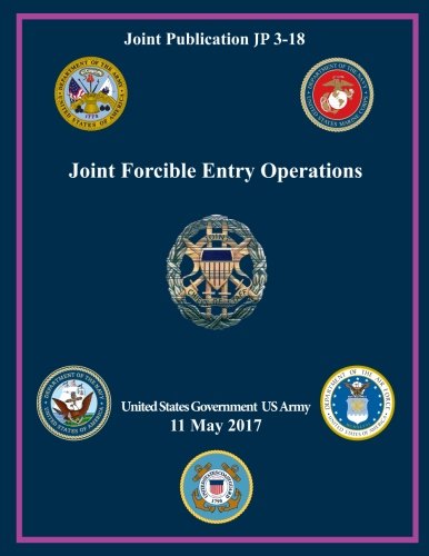 Joint Publication JP 3-18 Joint Forcible Entry Operations: US Army ...