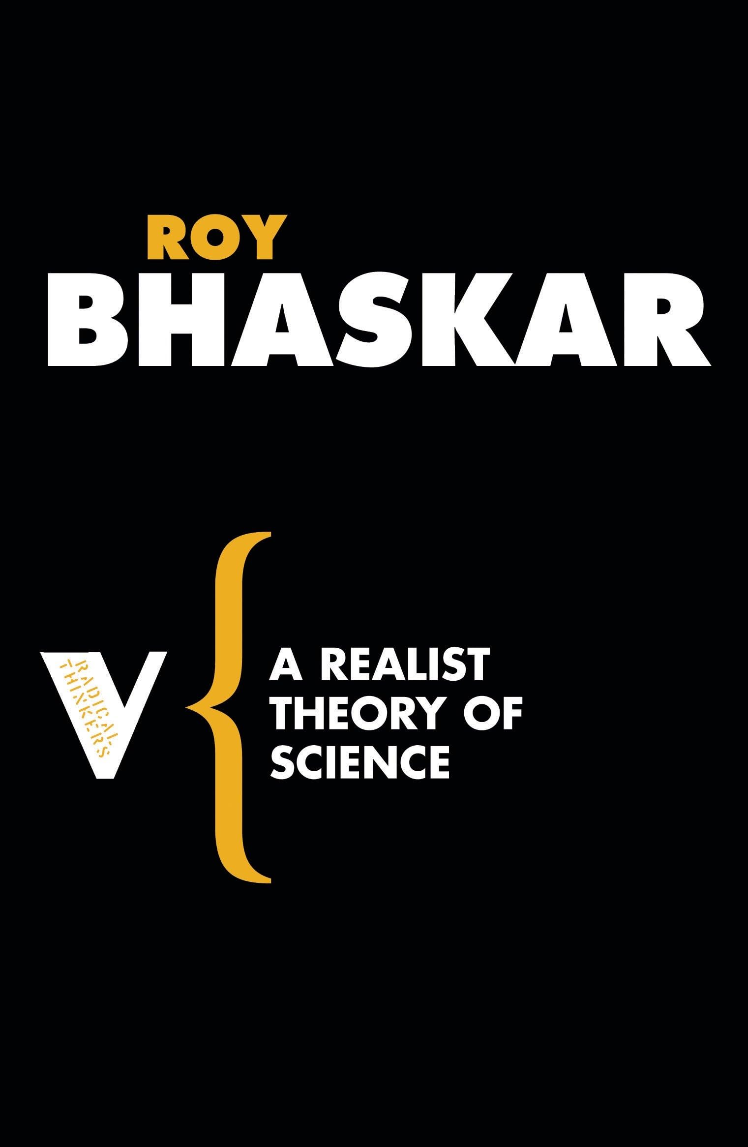 Amazon | A Realist Theory of Science (Radical Thinkers) | Bhaskar, Roy Roy | Philosophy