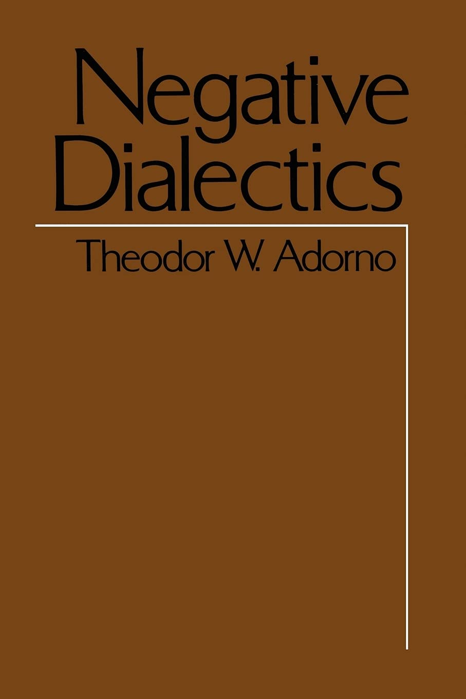 Negative Dialectics (Negative Dialectics Ppr): Theodor W. Adorno, Theodor Wiesengrund Adorno ...