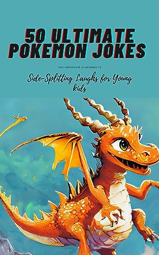 50 ultimate Poke Jokes for little Pokémon Explorers : Laugh along with ...