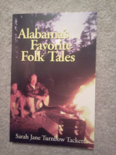 Alabama's Favorite Folktales: Tackett, Sarah: 9781878561565: Amazon.com ...