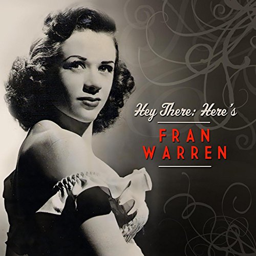 Amazon.com: Hey There: Here's Fran Warren : Fran Warren: Digital Music