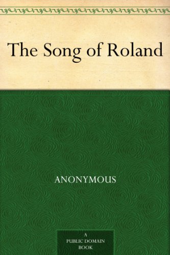 The Song of Roland - Kindle edition by Anonymous, Scott-Moncrieff, C. K ...