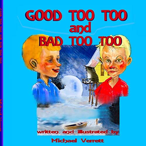 Book review of Good Too Too and Bad Too Too - Readers' Favorite: Book ...