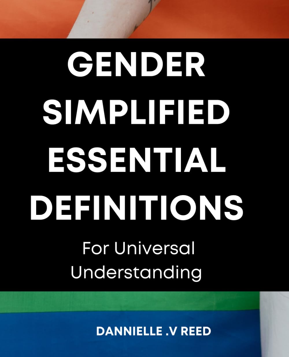 Amazon.com: Gender Simplified: Essential Definitions for Universal Understanding: Demystifying ...