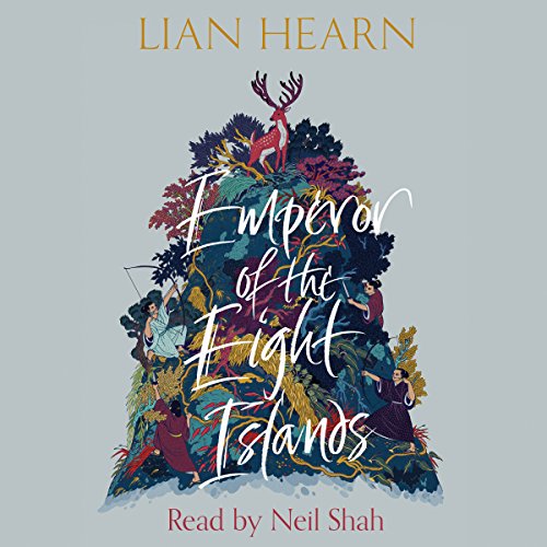 Emperor of the Eight Islands (Hörbuch-Download): Lian Hearn, Neil Shah ...