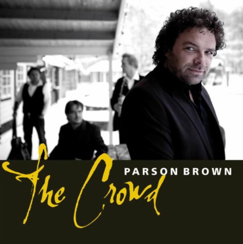 Play The Crowd by Parson Brown on Amazon Music