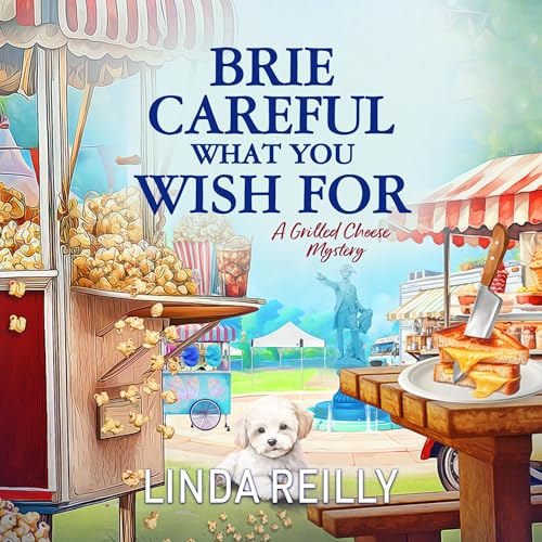 Amazon.com: Brie Careful What You Wish For: Grilled Cheese Mysteries ...