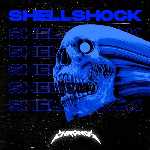 Écouter SHELLSHOCK par Chronos sur Amazon Music Unlimited