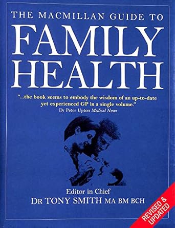 Buy The Macmillan Guide to Family Health Book Online at Low Prices in ...