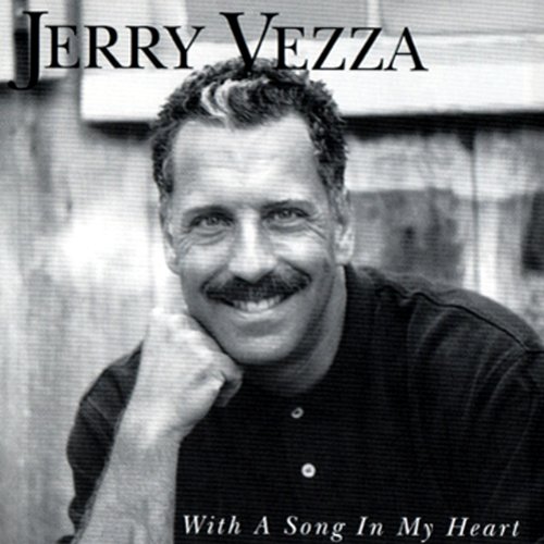 Amazon.com: With a Song in My Heart : Jerry Vezza: Digital Music