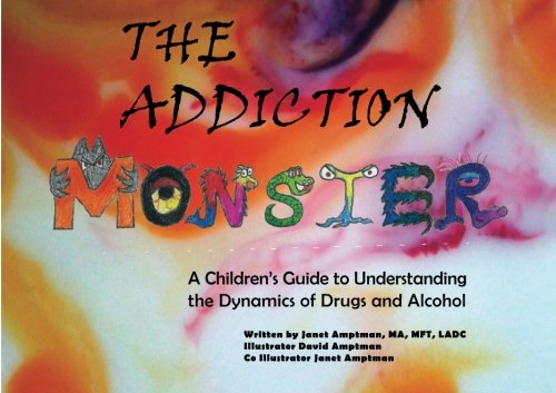 Amazon.com: The Addiction Monster: A Childrens Guide to Understanding ...