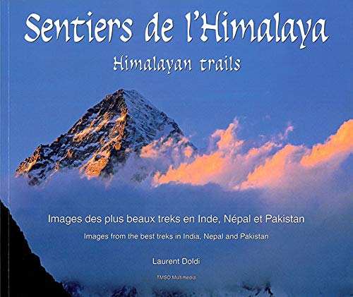 Buy Himala Yan Trails: Images from the Best Treks in India, Nepal and ...