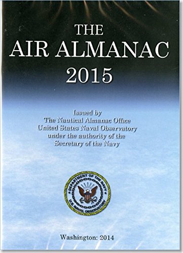 Air Almanac: 2015 (Air Almanac (CD-ROM)): Navy Department, Defense ...