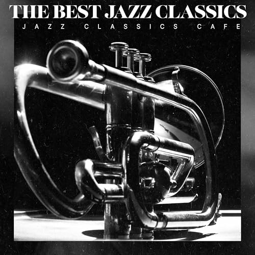 Amazon.com: The Best Jazz Classics : Jazz Classics Cafe: Digital Music