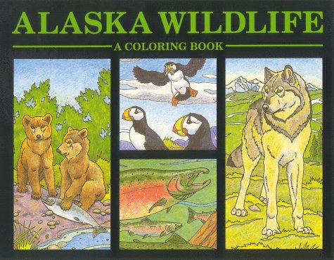 Alaska Wildlife: A Coloring Book: Susan Holen, Betsy L. Arehart ...