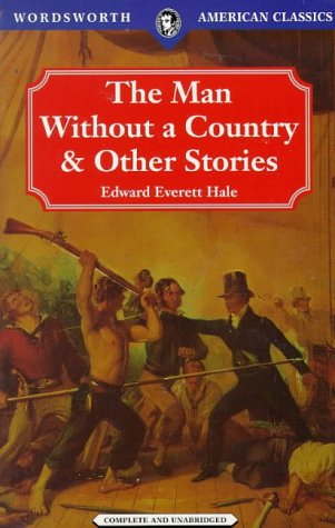 The Man Without a Country & Other Stories: Hale, Edward Everett ...