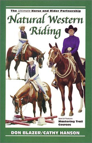 Natural Western Riding : Blazer, Don, Hanson, Cathy: Amazon.co.uk: Books