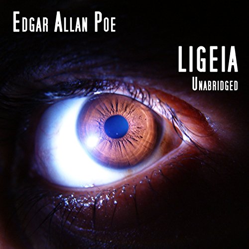 Amazon.com: Ligeia, Unabridged, by Edgar Allan Poe : Peter Yearsley ...