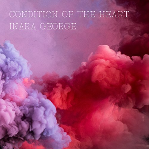 Play Condition of the Heart by Inara George on Amazon Music