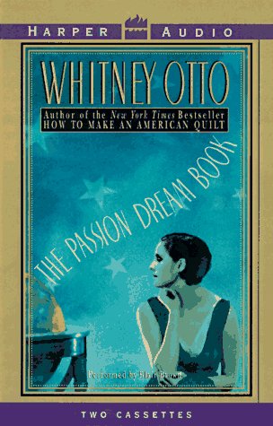The Passion Dream Book: Otto, Whitney, Dyer, Wayne W., Blair Brown ...