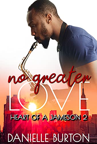 No Greater Love (Heart of a Jameson Book 2) - Kindle edition by Burton ...