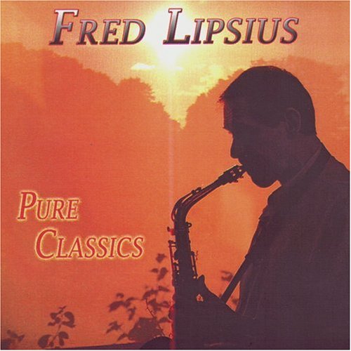 Fred Lipsius - Pure Classics - Amazon.com Music