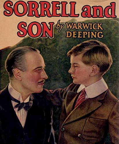 Sorrell and Son - Kindle edition by Warwick Deeping. Literature ...