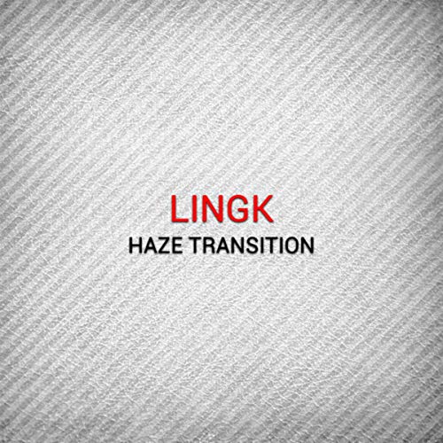 Play Haze Transition by Lingk on Amazon Music