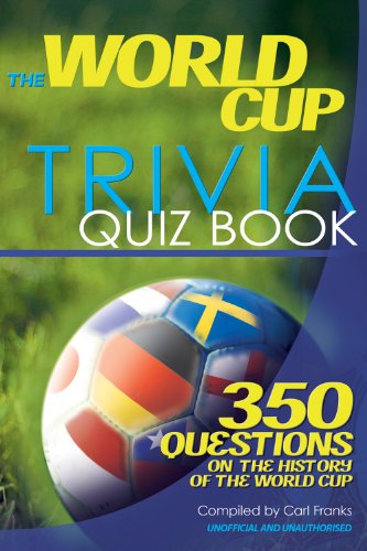 The World Cup Trivia Quiz Book eBook : Franks, Carl: Amazon.in: Kindle ...